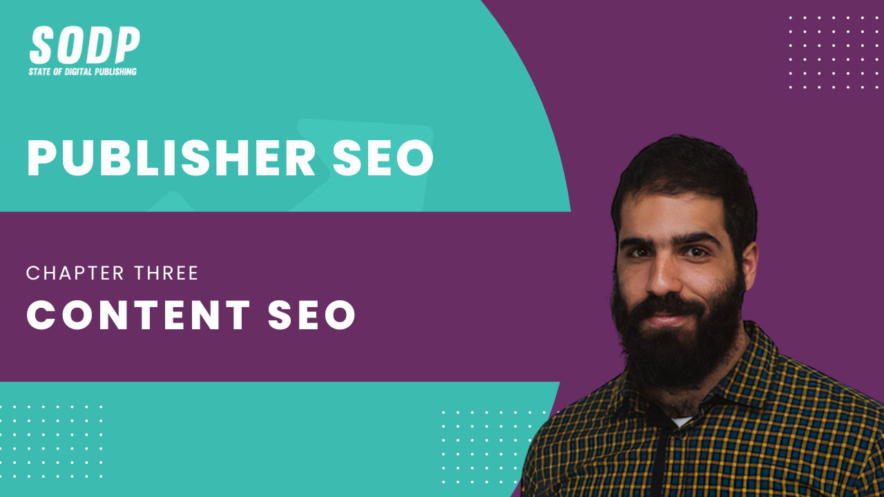 Chapter 3: Content SEO - State of Digital Publishing