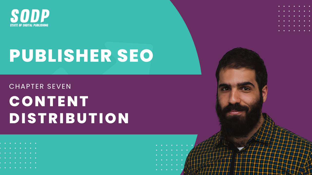 Chapter 7: Content Distribution - State of Digital Publishing