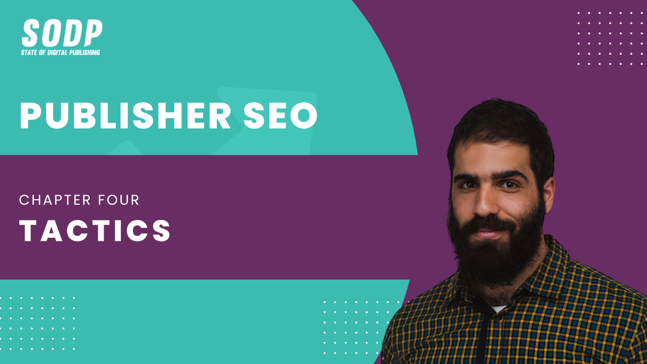 Chapter 4: Tactics - State of Digital Publishing