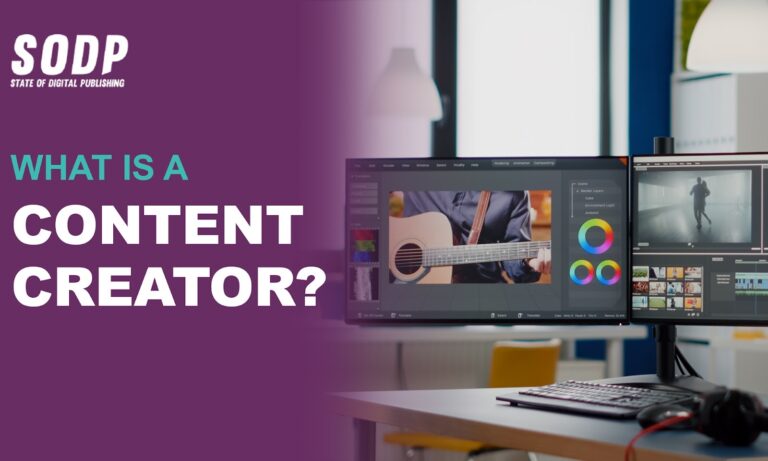 What Is a Content Creator? | State of Digital Publishing